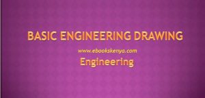 Basic Engineering Drawing KNEC notes - KNEC notes and Revision materials